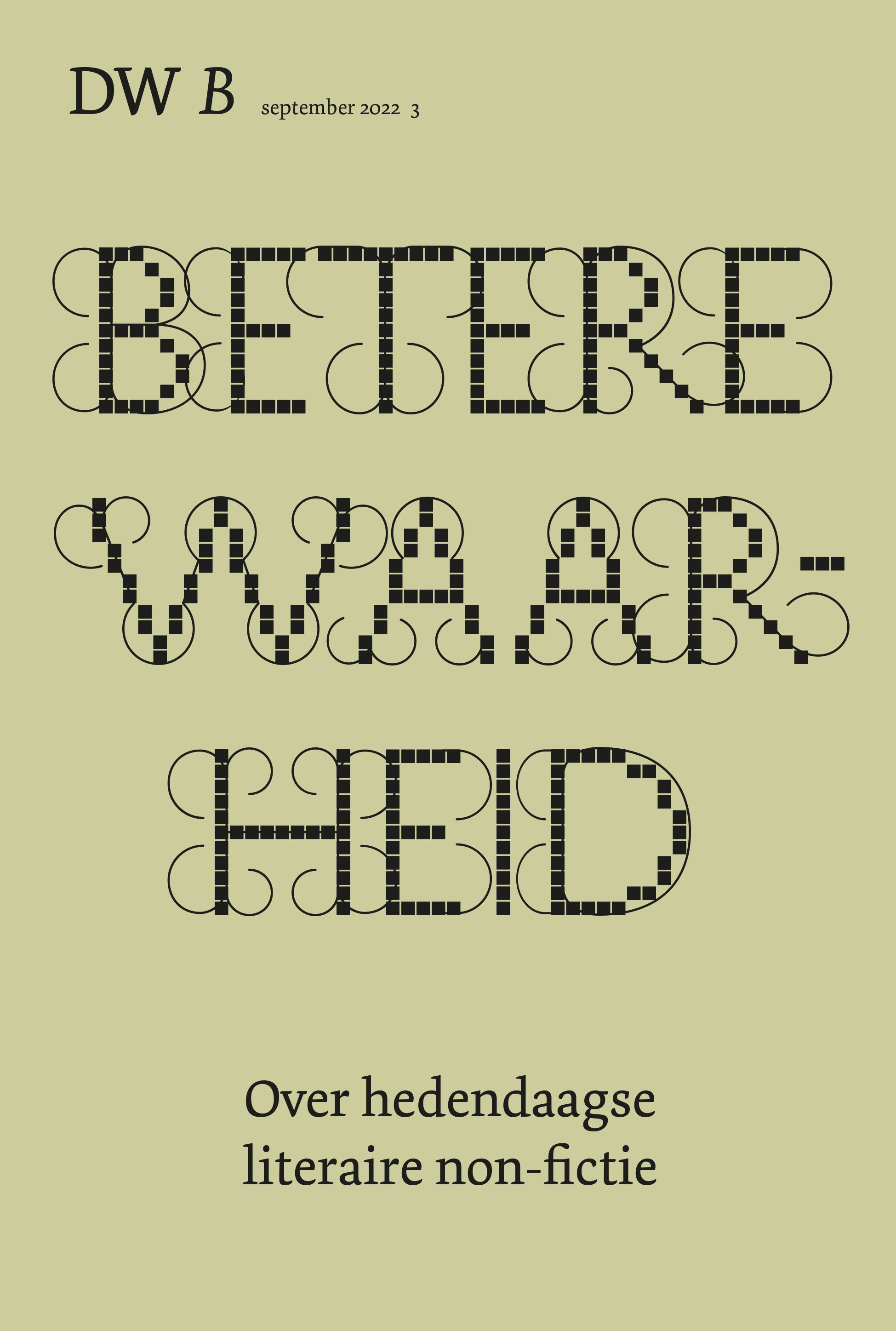 Nieuw nummer van DW B over hedendaagse literaire non-fictie | Folio
